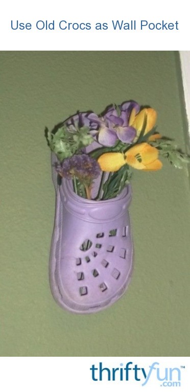 Use Old Crocs as Wall Pocket | ThriftyFun