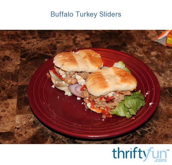 Buffalo Turkey Sliders | ThriftyFun