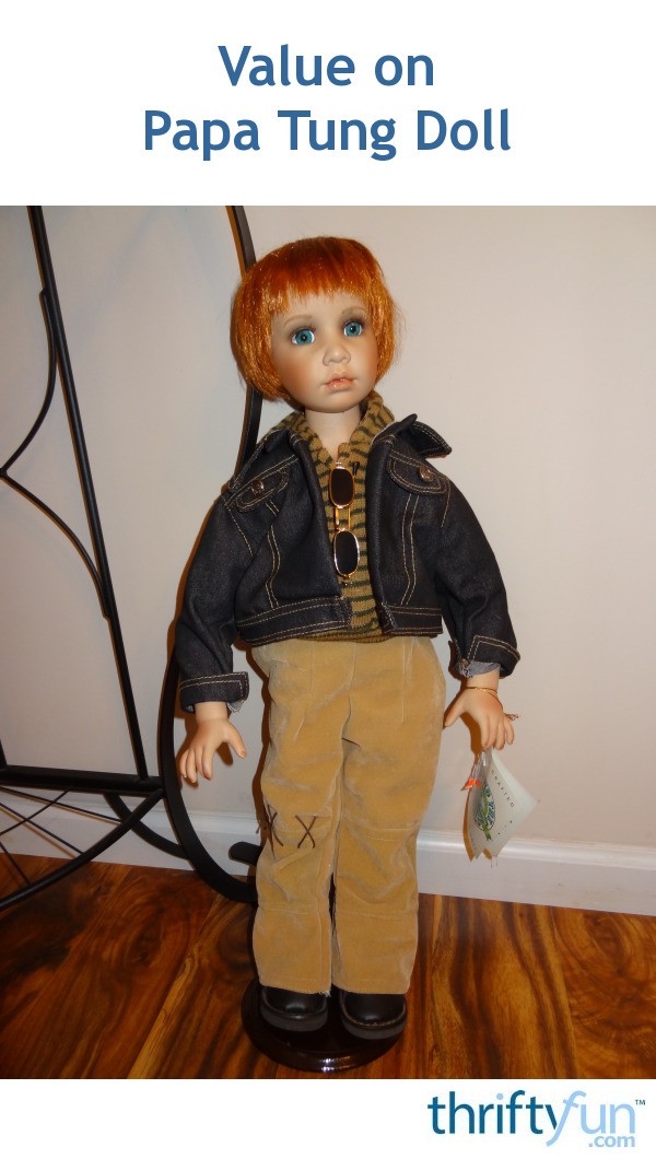 Value of Papa Tung Dolls? | ThriftyFun