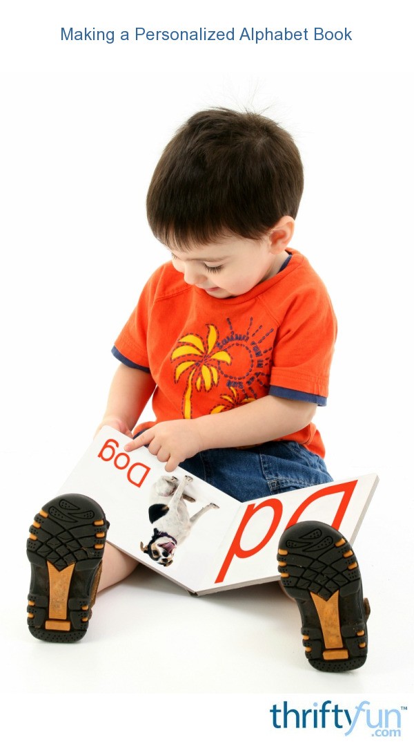 Making a Personalized Alphabet Book | ThriftyFun