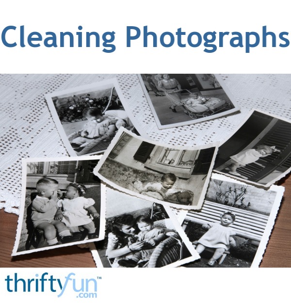 Cleaning Photographs? | ThriftyFun