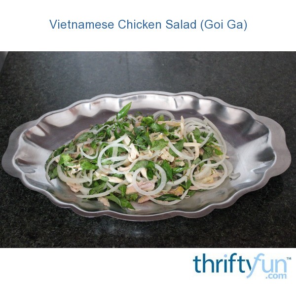 Vietnamese Chicken Salad (Goi Ga) | ThriftyFun