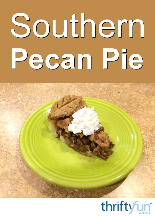 Southern Pecan Pie Recipes | ThriftyFun