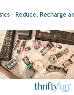 Battery Basics - Reduce, Recharge and Recycle! | ThriftyFun