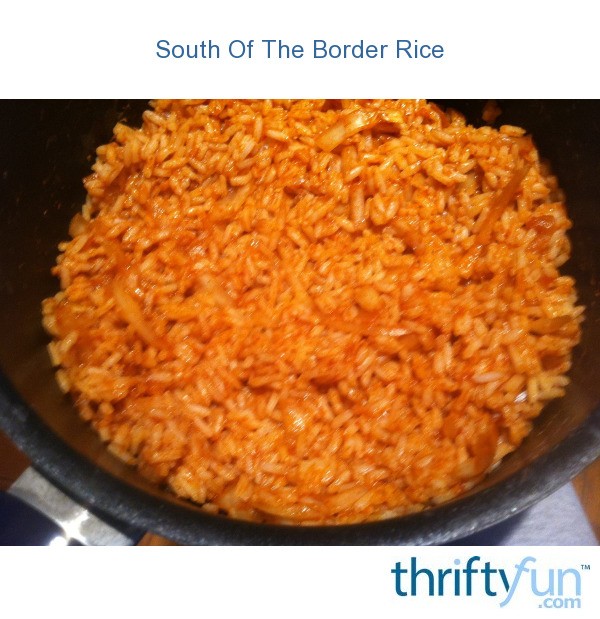 South Of The Border Rice | ThriftyFun