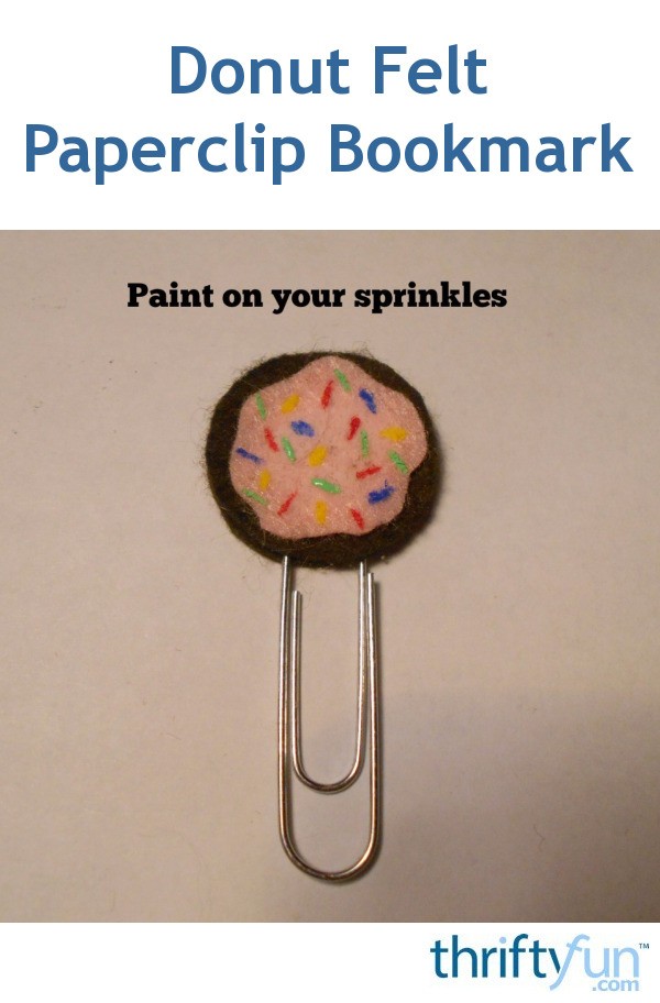 Donut Felt Paperclip Bookmark | ThriftyFun
