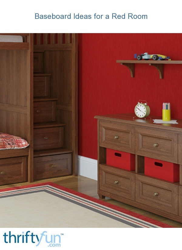 Baseboard Ideas for a Red Room? | ThriftyFun