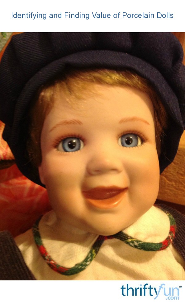 Identifying And Finding Value Of Porcelain Dolls ThriftyFun identifying-and-finding-value-of-porcelain-dolls-thriftyfun