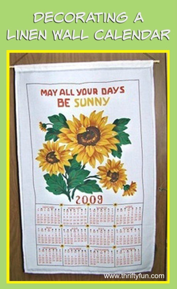 Decorating a Linen Wall Calendar | ThriftyFun
