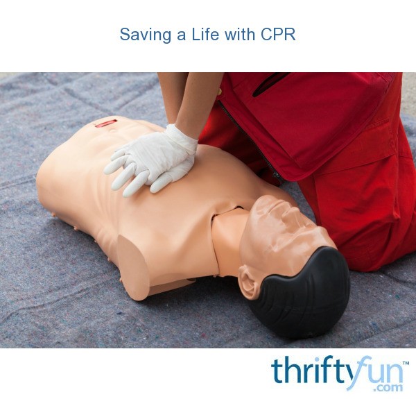 Saving a Life with CPR | ThriftyFun
