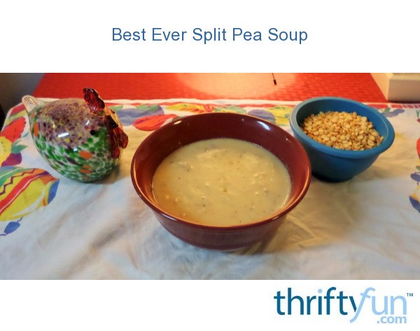 Best Ever Split Pea Soup | ThriftyFun