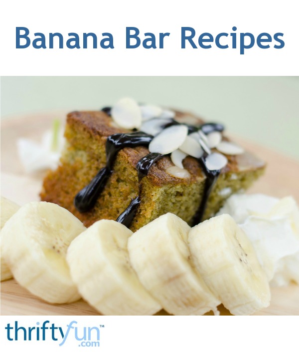 Banana Bar Recipes | ThriftyFun