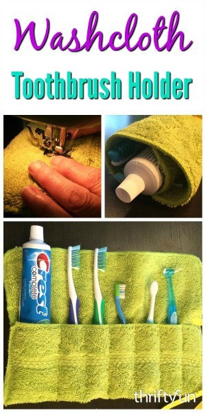 Making a Washcloth Travel Toothbrush Holder | ThriftyFun