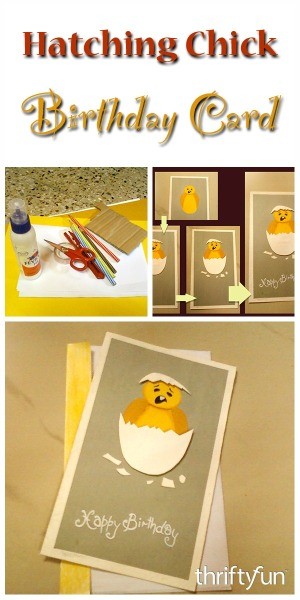 Making a Hatching Chick Birthday Card | ThriftyFun