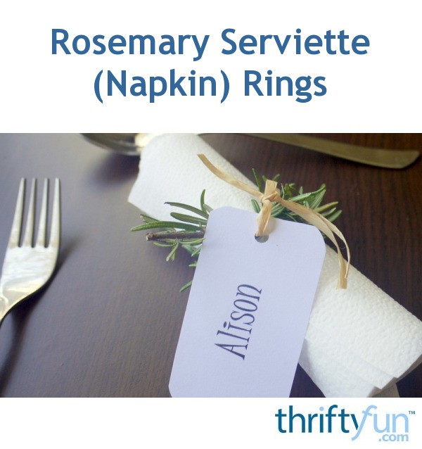 Rosemary Serviette (Napkin) Rings | ThriftyFun