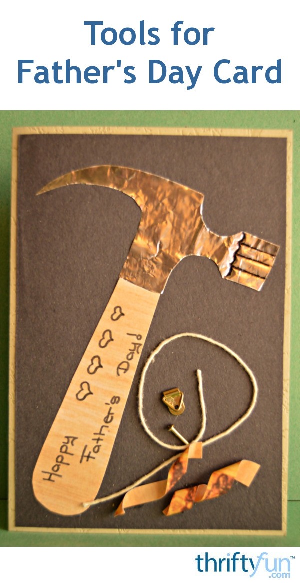 Tools For Father s Day Card ThriftyFun