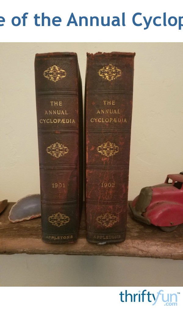 Value of the Annual Cyclopedia? | ThriftyFun