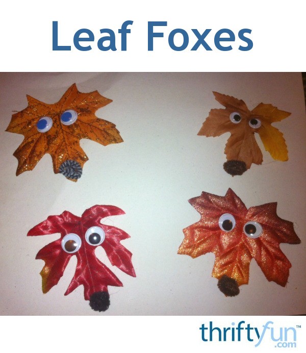 Making Leaf Foxes | ThriftyFun