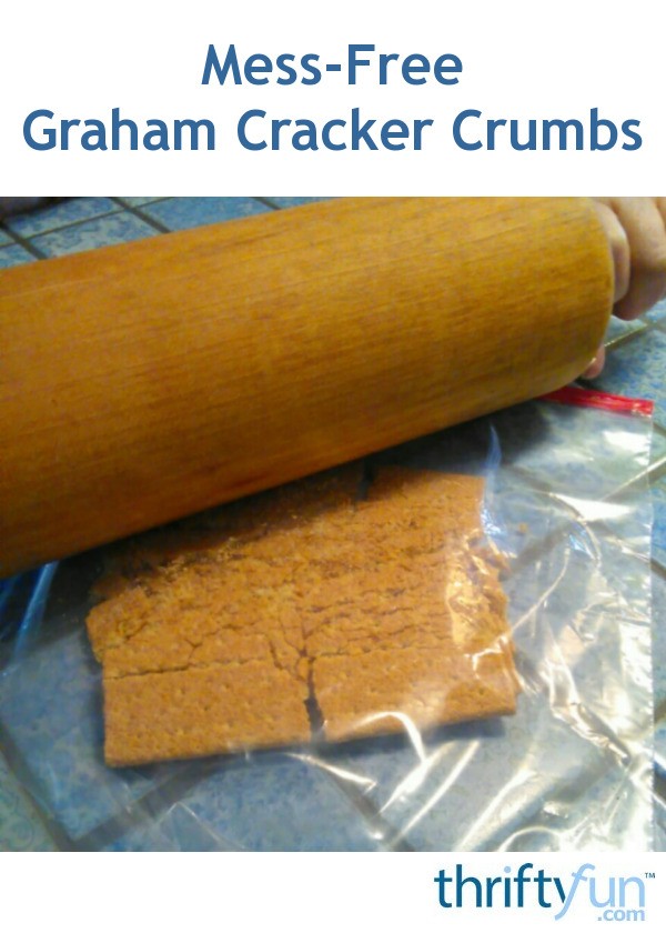 Mess-Free Graham Cracker Crumbs | ThriftyFun