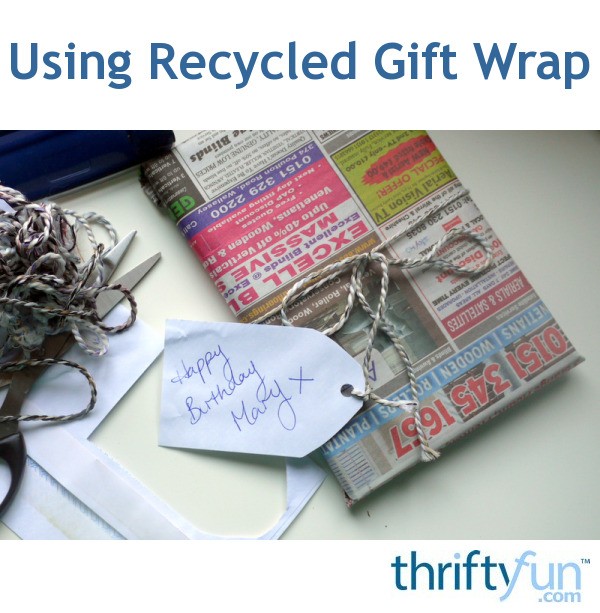 Using Recycled Gift Wrap | ThriftyFun
