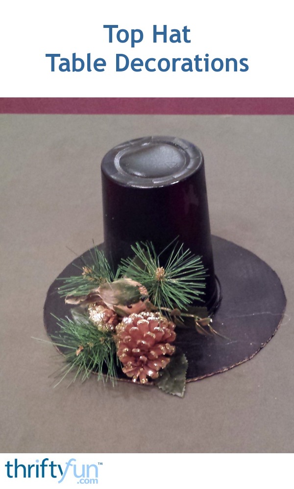 Decorative Top Hat Table Decorations | My Frugal Christmas