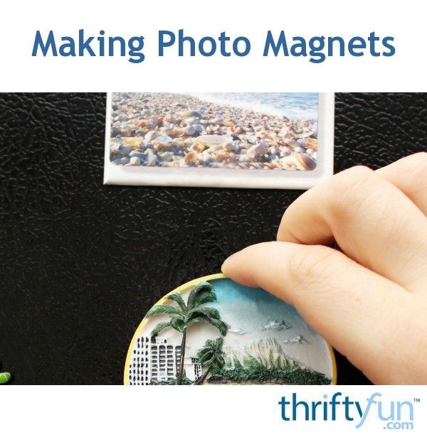 Making Photo Magnets | ThriftyFun