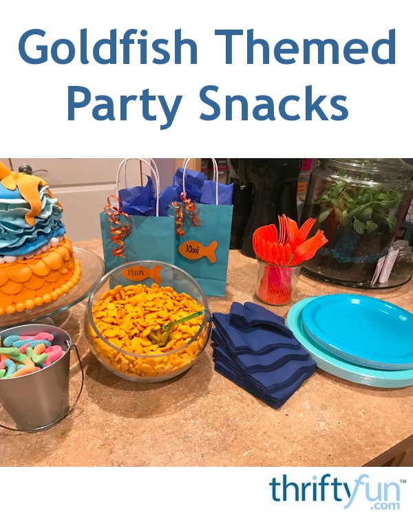 Goldfish Themed Party Snacks | ThriftyFun
