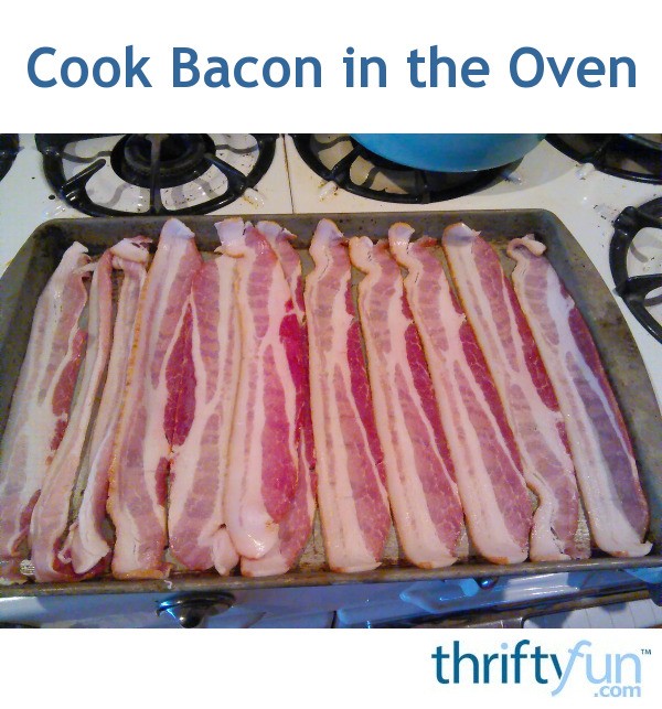 Cook Bacon in the Oven | ThriftyFun