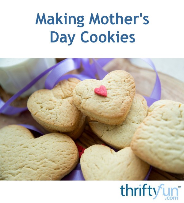 Making Mother's Day Cookies | ThriftyFun