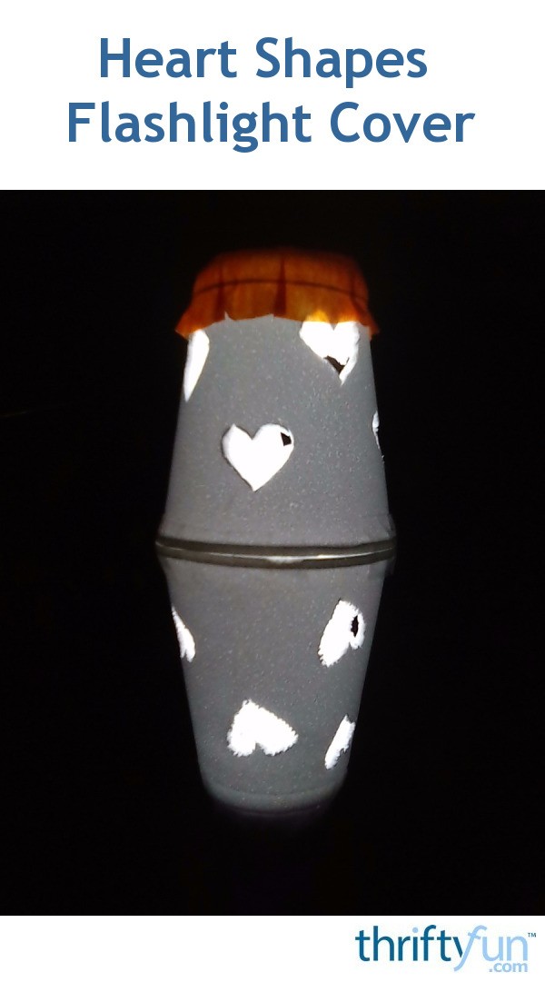 Heart Shapes Flashlight Cover | ThriftyFun