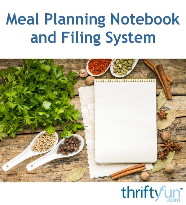 Meal Planning Notebook and Filing System | ThriftyFun