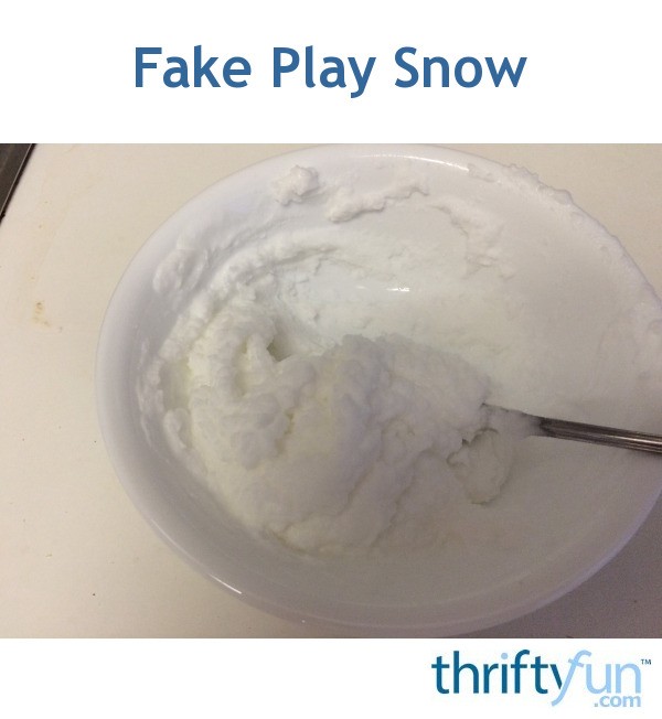 Fake Play Snow | ThriftyFun