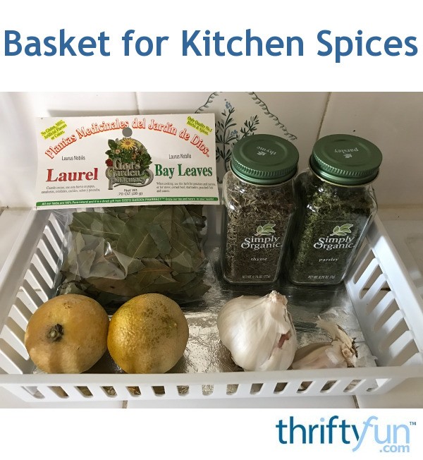 Basket for Kitchen Spices | ThriftyFun