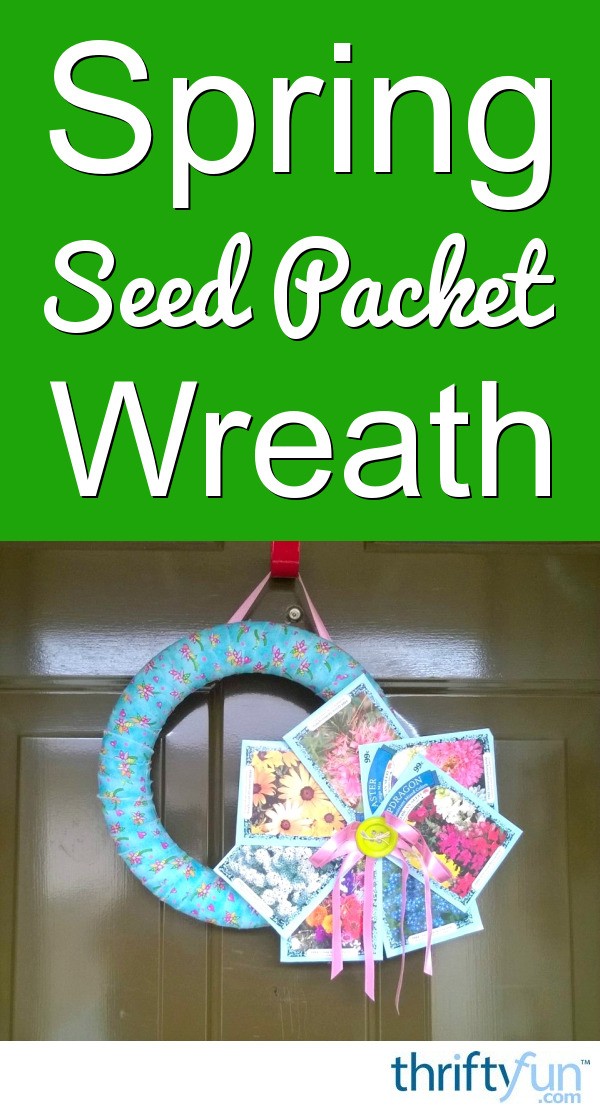 Spring Seed Packet Wreath | ThriftyFun