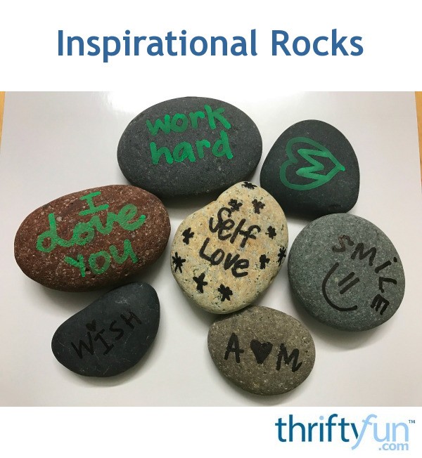 Inspirational Rocks | ThriftyFun