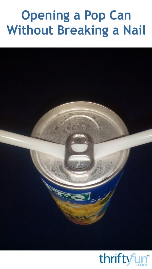 Opening a Pop Can Without Breaking a Nail | ThriftyFun