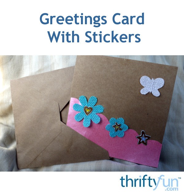 Greetings Card With Stickers | ThriftyFun