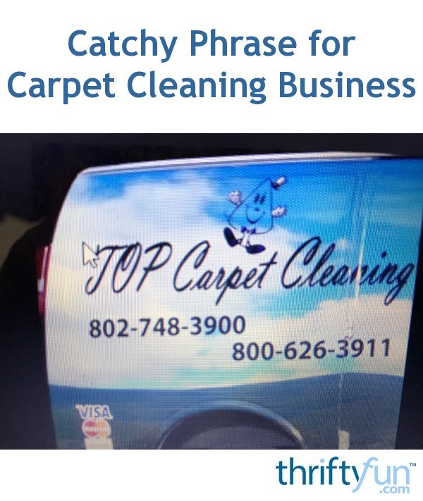 Catchy Phrase For Carpet Cleaning Business ThriftyFun catchy-phrase-for-carpet-cleaning-business-thriftyfun
