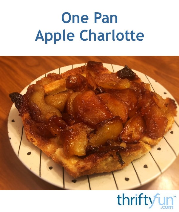 One Pan Apple Charlotte | ThriftyFun