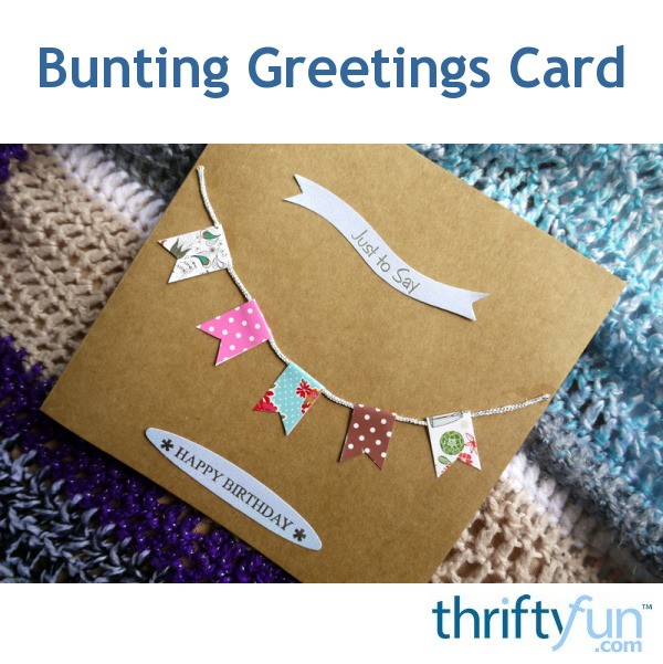 How to Make a Bunting Greetings Card | ThriftyFun