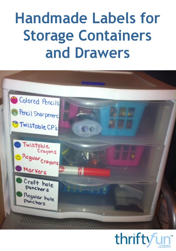 Handmade Labels for Storage Containers and Drawers | ThriftyFun