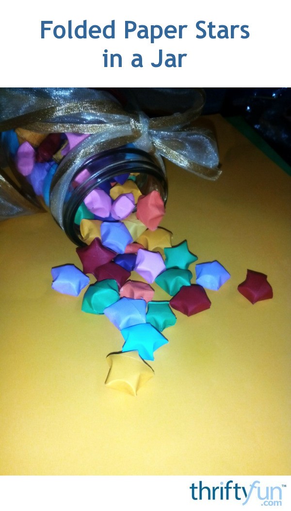 Folded Paper Stars in a Jar | ThriftyFun