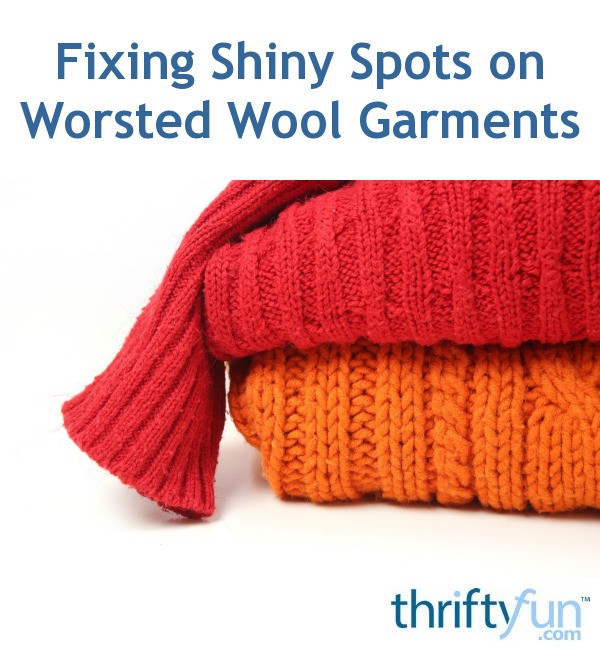 Fixing Shiny Spots on Worsted Wool Garments | ThriftyFun