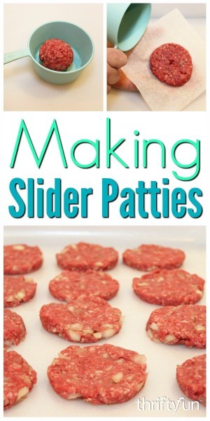 Making Slider Patties | ThriftyFun