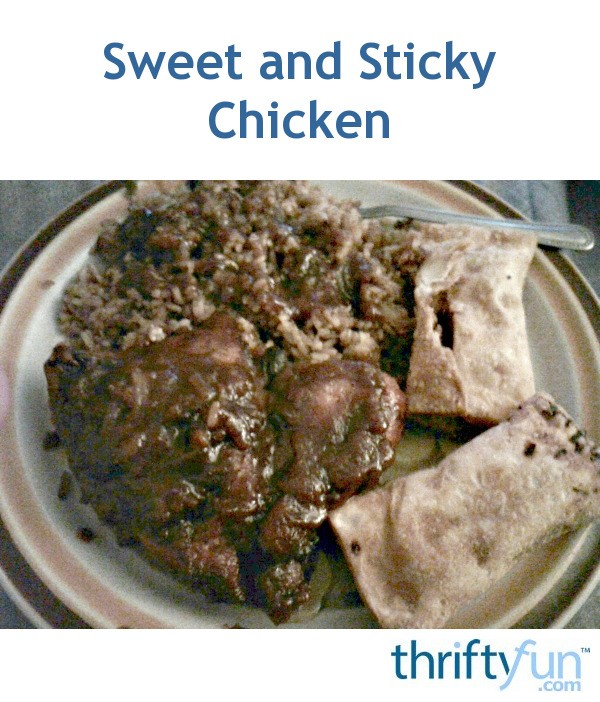 Sweet and Sticky Chicken | ThriftyFun