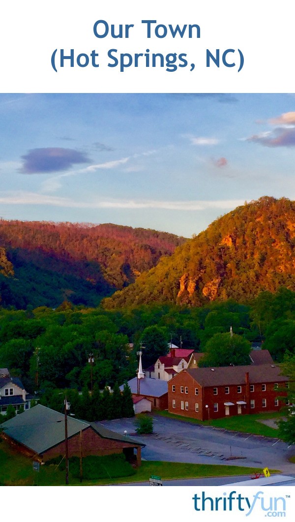 Our Town (Hot Springs, NC) | ThriftyFun