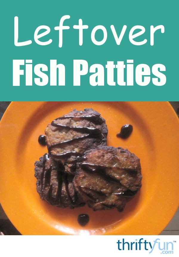 Leftover Fish Patties | ThriftyFun