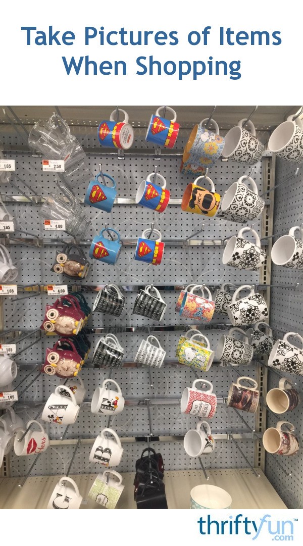 Take Pictures of Items When Shopping | ThriftyFun