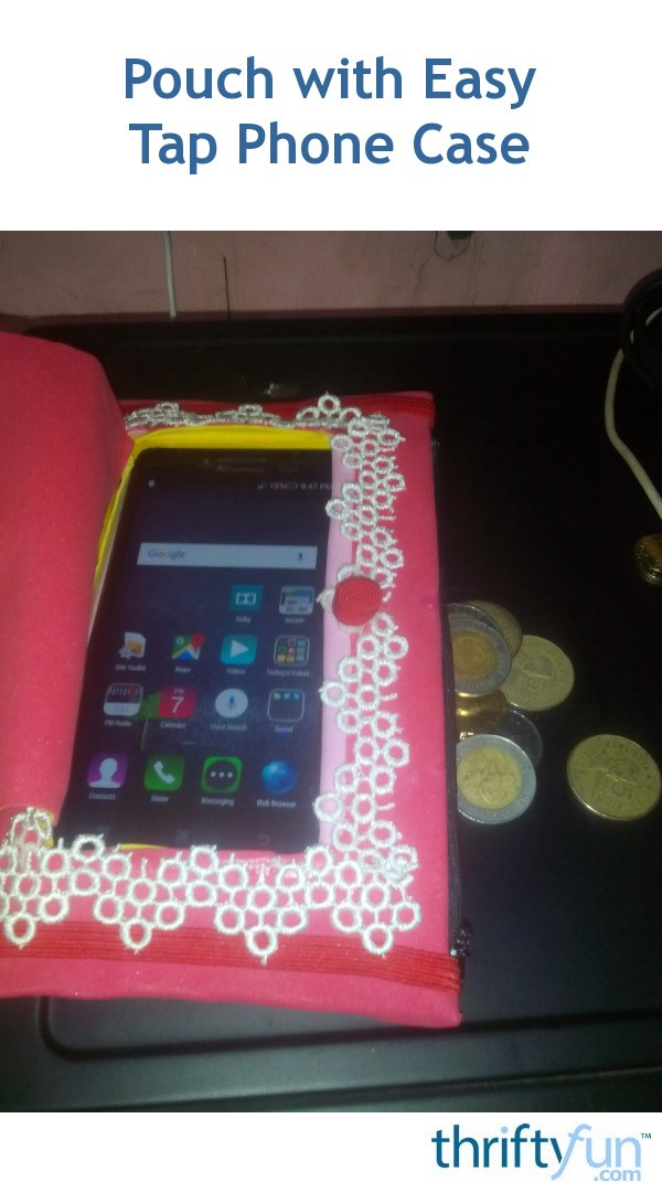 Pouch with Easy Tap Phone Case | ThriftyFun
