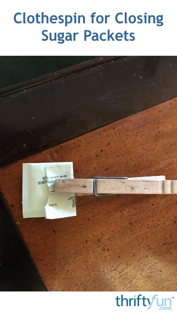 Clothespin for Closing Sugar Packets | ThriftyFun